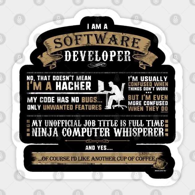 I Am A Software Developer Funny - Software Developer - Sticker | TeePublic